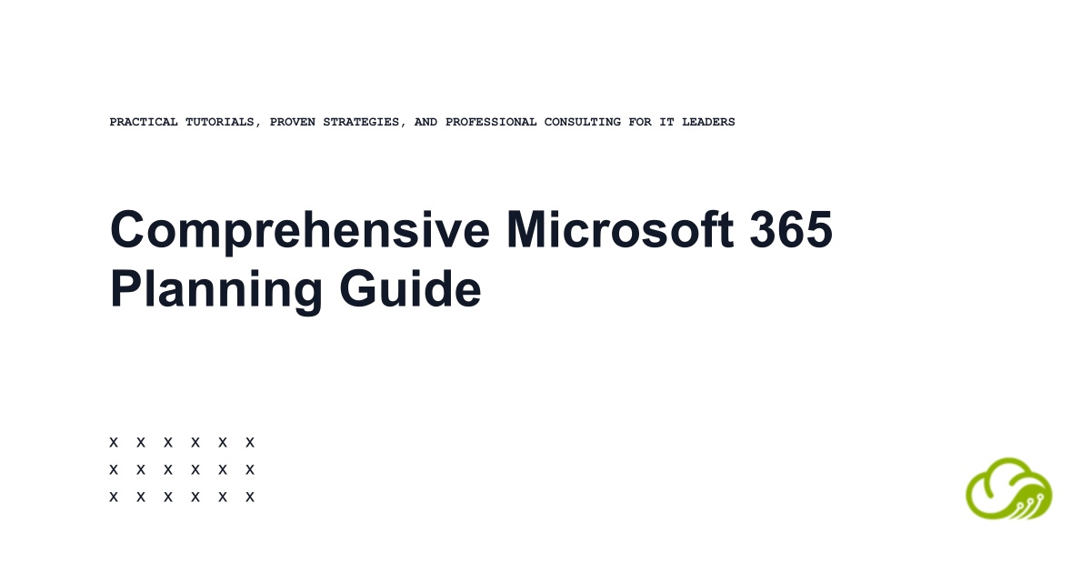 Comprehensive Microsoft 365 Planning Guide